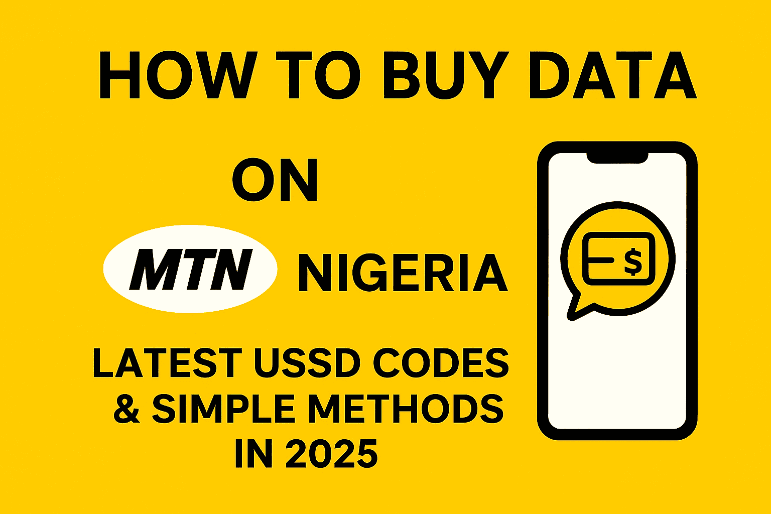 How to Buy Data on MTN Nigeria (Latest USSD Codes & Simple Methods in ...